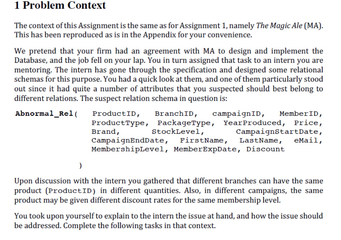 Solved 1 Problem Context The Context Of This Assignment Is 