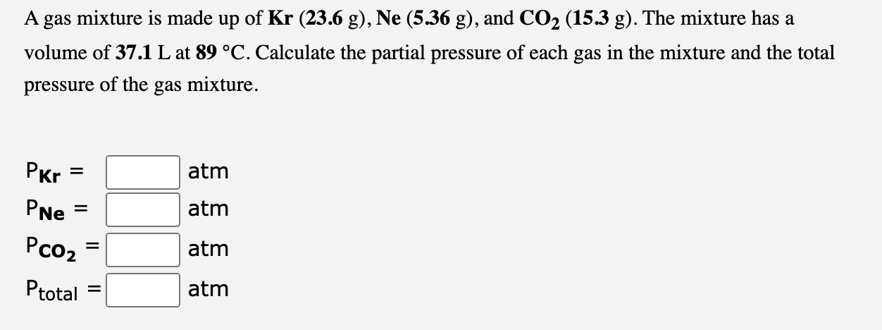 Solved A gas mixture contains the noble gases He, Xe, and | Chegg.com