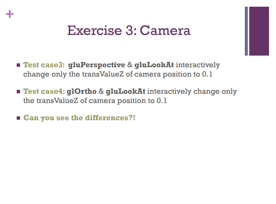 Solved Exercise 2: Output gluPerspective( 65, | Chegg.com