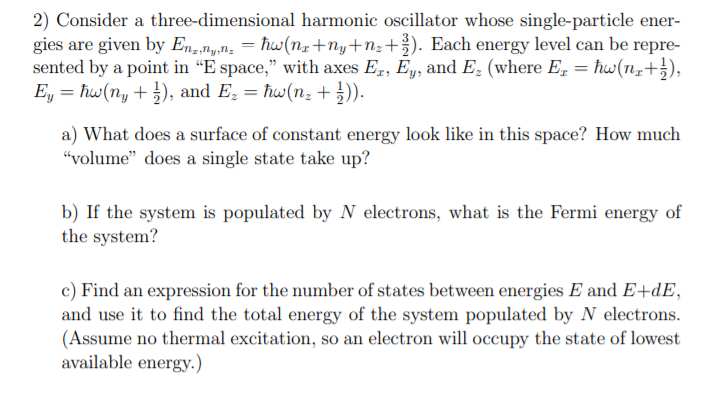 2) Consider a three-dimensional harmonic oscillator | Chegg.com