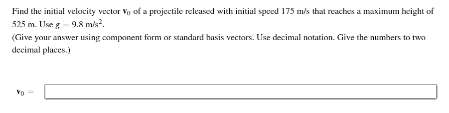 Solved Find the initial velocity vector Vo of a projectile | Chegg.com