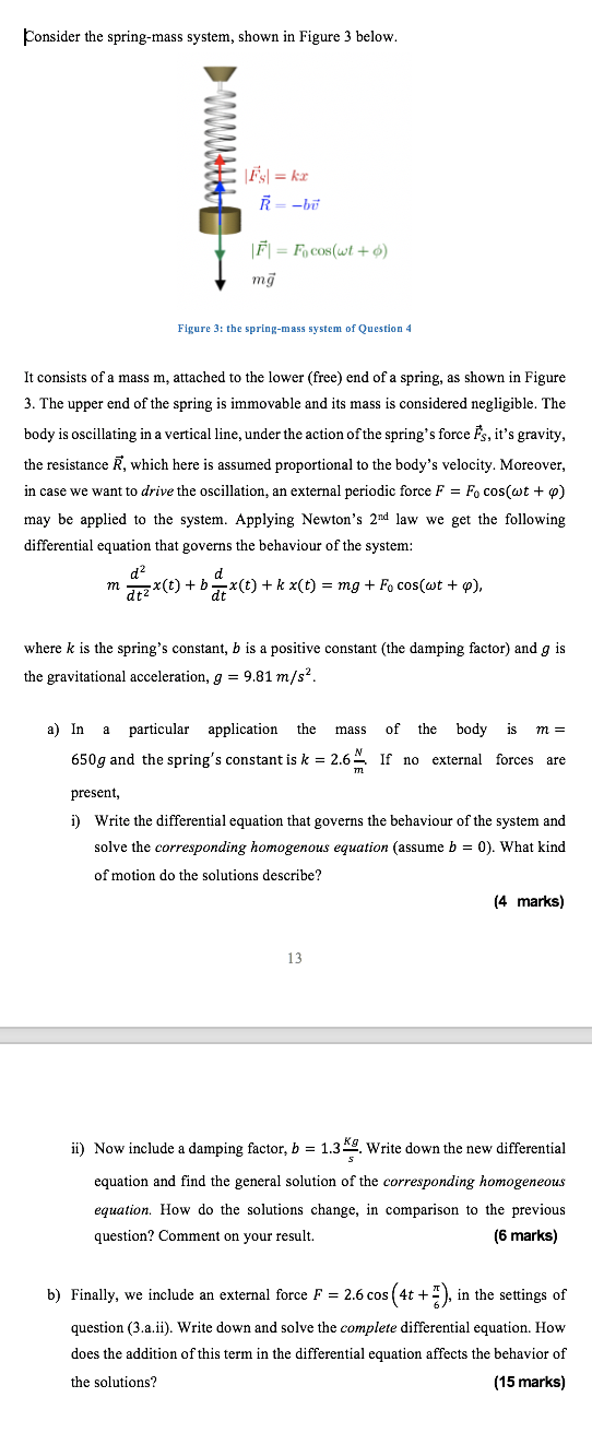 Solved Consider the spring-mass system, shown in Figure 3 | Chegg.com