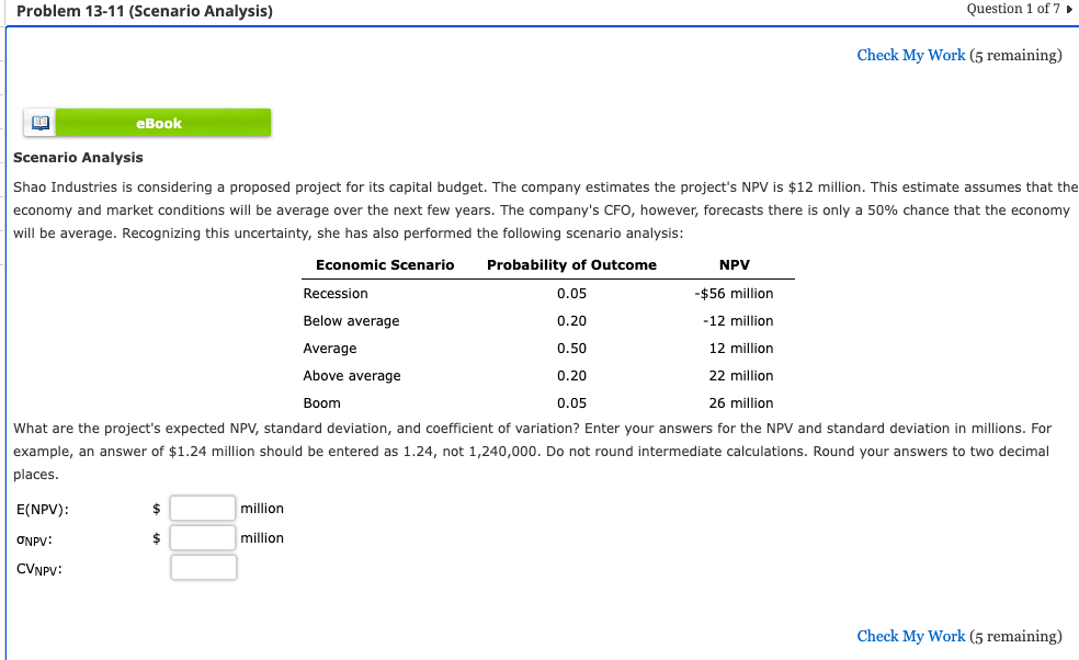 Solved Problem 13-11 (Scenario Analysis) Question 1 of 7 | Chegg.com