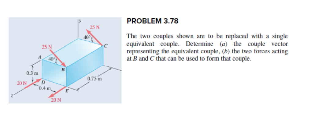 Solved PROBLEM 3.78 25 N The two couples shown are to be | Chegg.com