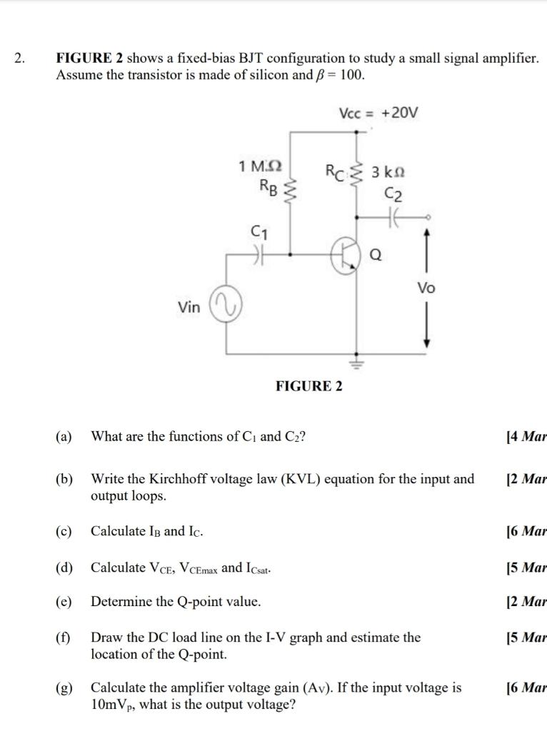 Solved 2. FIGURE 2 shows a fixed-bias BJT configuration to | Chegg.com