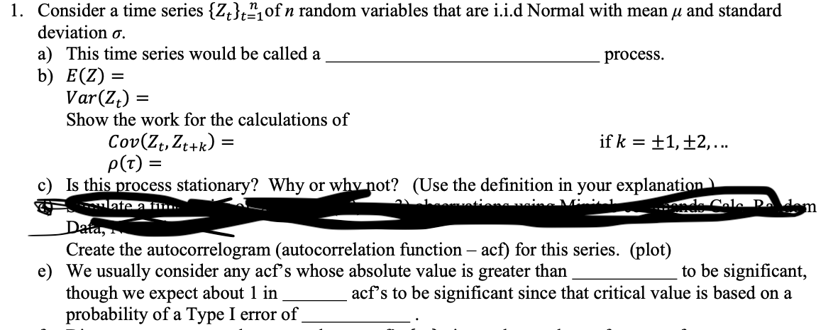 Consider A Time Series Zt T1n Of N Random Variables 