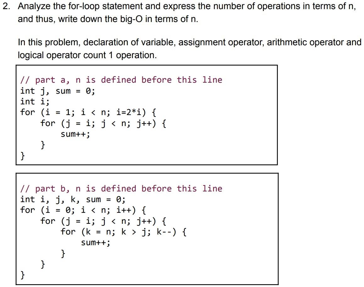 Solved Analyze the for-loop statement and express the number | Chegg.com