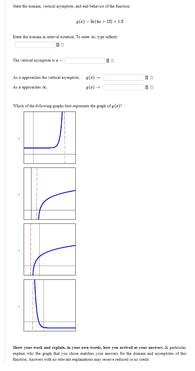 Solved State The Domain Vertical Asymptote And End