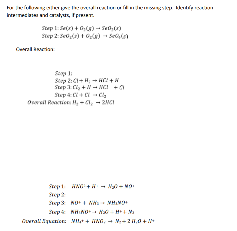 Solved For the following either give the overall reaction or | Chegg.com