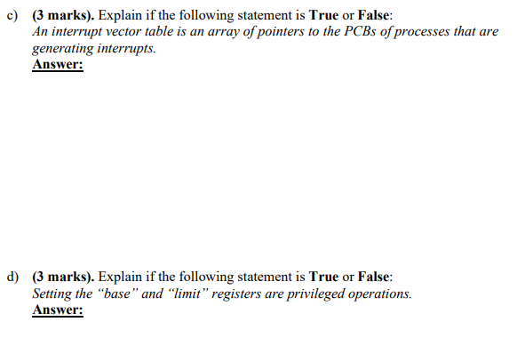Solved c) (3 marks). Explain if the following statement is | Chegg.com