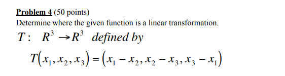 Solved Problem 4 (50 points) Determine where the given | Chegg.com