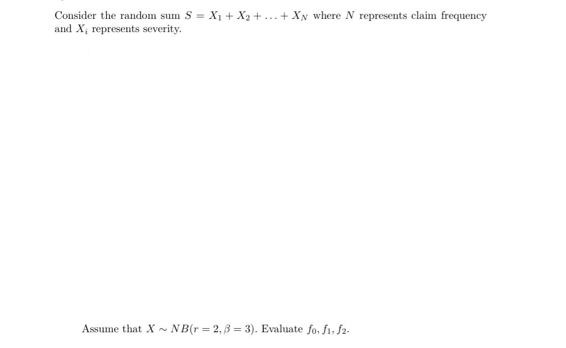 Solved Consider the random sum S=X1+X2+…+XN where N | Chegg.com