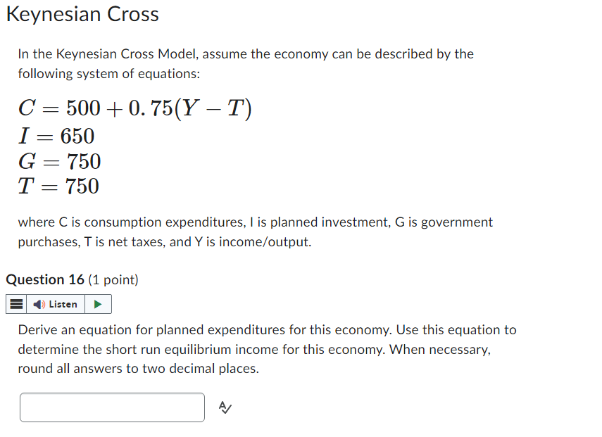 Solved In the Keynesian Cross Model, assume the economy can | Chegg.com