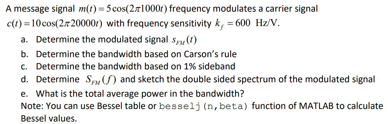 Solved A message signal m(t) = 5cos(2π1000t) frequency | Chegg.com