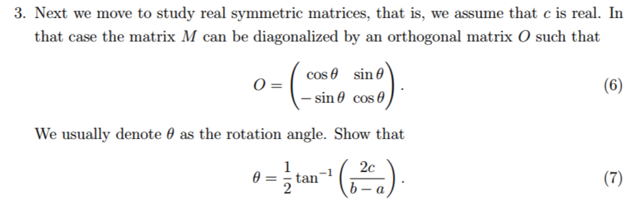 Solved 3. Next we move to study real symmetric matrices, | Chegg.com