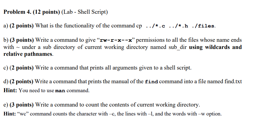 Solved Problem 4. (12 points) (Lab - Shell Script) a) (2 | Chegg.com