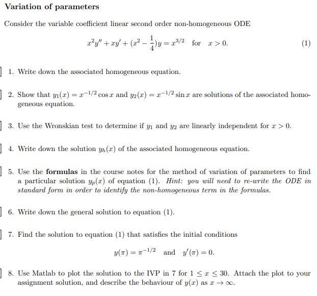 Solved Variation of parameters Consider the variable | Chegg.com