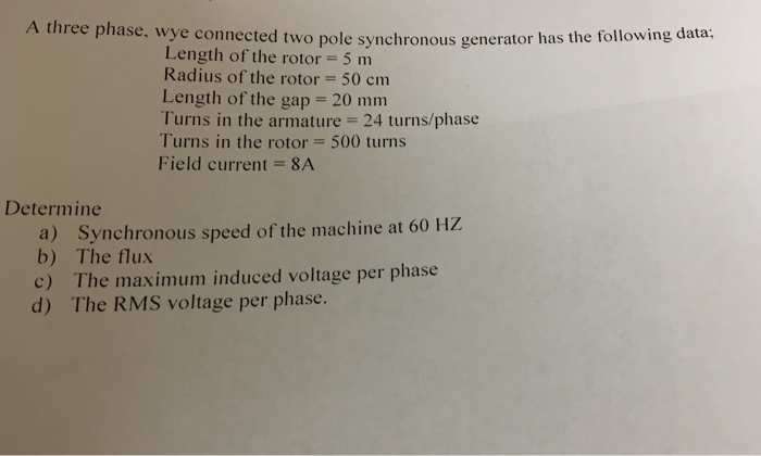 Solved A three phase, wye connected two pole synchronous | Chegg.com