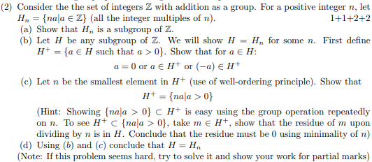 Solved 2) Consider the the set of integers Z with addition | Chegg.com