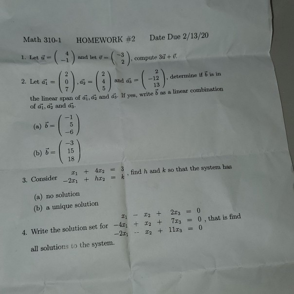 Solved Math 310-1 HOMEWORK #2 Date Due 2/13/20 1. Let i= | Chegg.com
