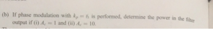 Solved The modulating signal input into a modulator is given | Chegg.com