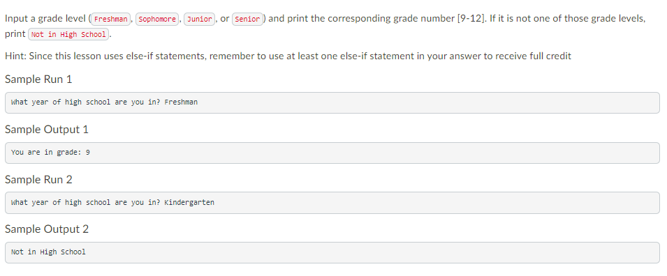 Solved Input a grade level , , or_ , and print the | Chegg.com
