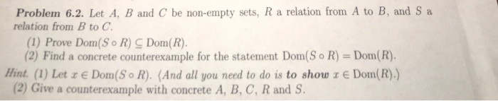 Solved Problem 6.2. Let A, B and C be non-empty sets, R a | Chegg.com