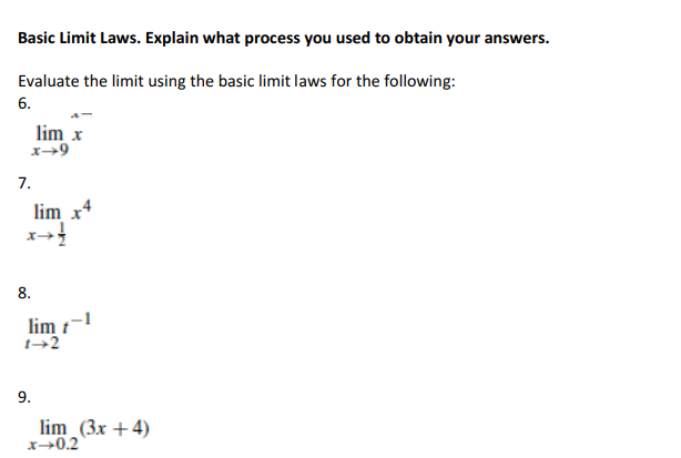 Solved Basic Limit Laws. Explain what process you used to | Chegg.com