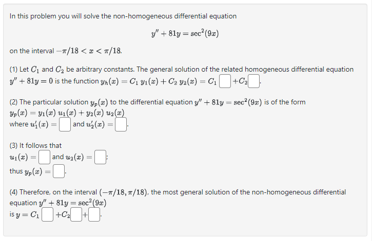 Solved In this problem you will solve the non-homogeneous | Chegg.com