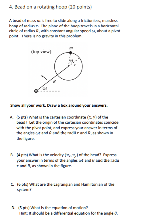 Solved 4. Bead on a rotating hoop (20 points) A bead of mass | Chegg.com