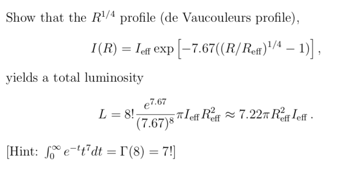 Solved Show that the R4 profile (de Vaucouleurs profile), | Chegg.com