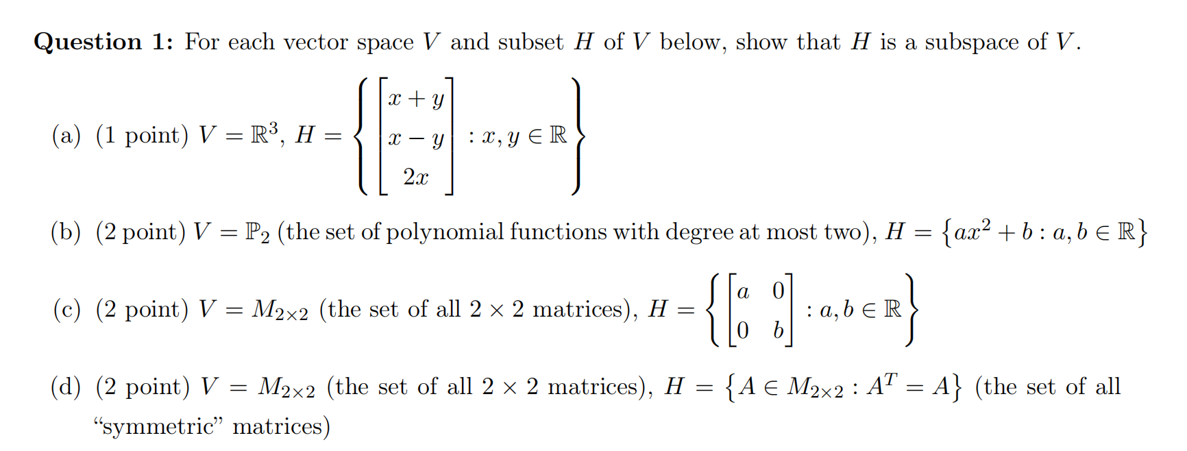 Solved (a) (1 point) V=R3,H=⎩⎨⎧⎣⎡x+yx−y2x⎦⎤:x,y∈R⎭⎬⎫ (b) (2 | Chegg.com