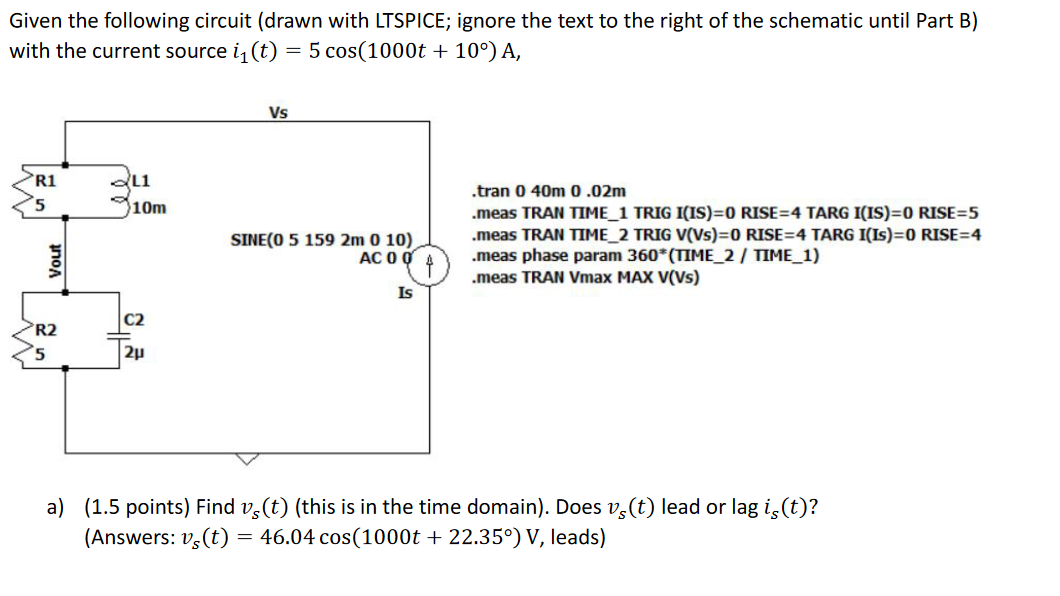 Given the following circuit (drawn with LTSPICE; | Chegg.com