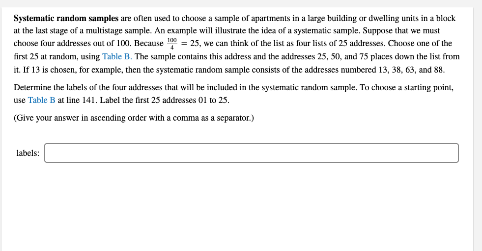 Solved Systematic random samples are often used to choose a | Chegg.com
