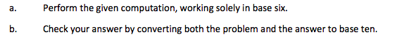 Solved Perform the given computation, working solely in base | Chegg.com
