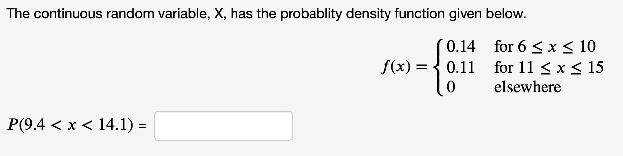Solved The continuous random variable, X, has the probablity | Chegg.com
