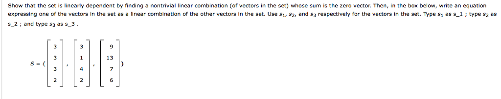 Solved Show that the set is linearly dependent by finding a | Chegg.com