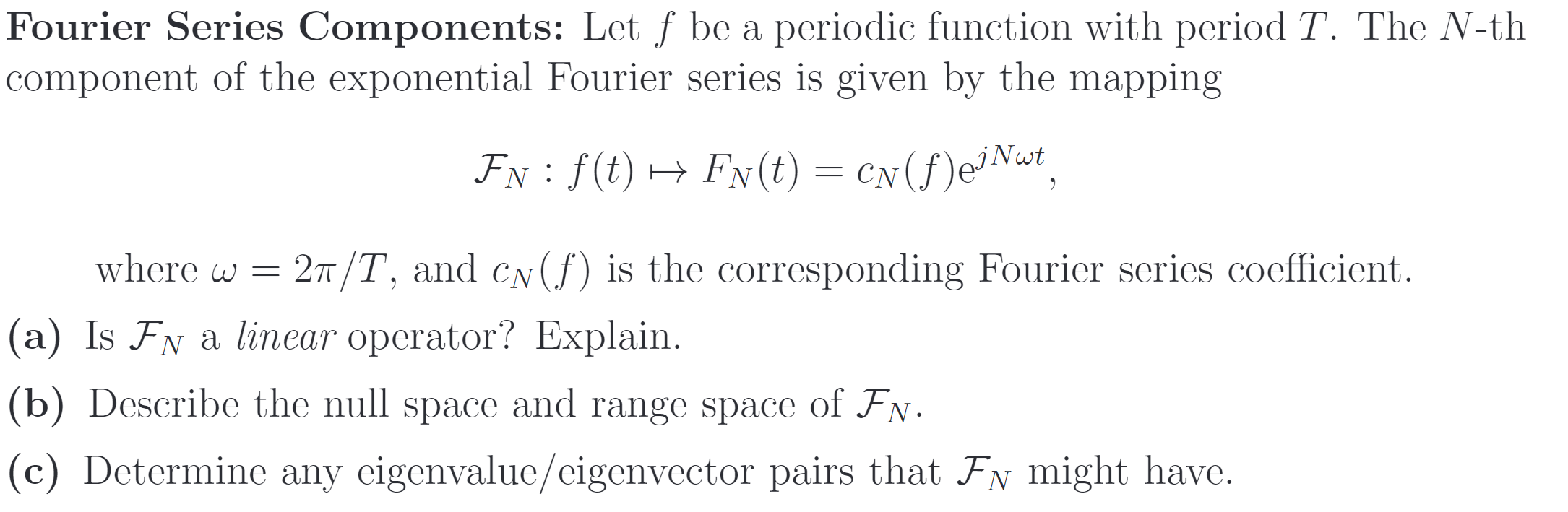 Solved Fourier Series Components: Let f be a periodic | Chegg.com