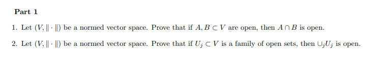 Solved Part 1 1. Let (V, | - D be a normed vector space. | Chegg.com