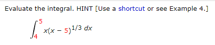 Solved Evaluate the integral. HINT (Use a shortcut or see | Chegg.com
