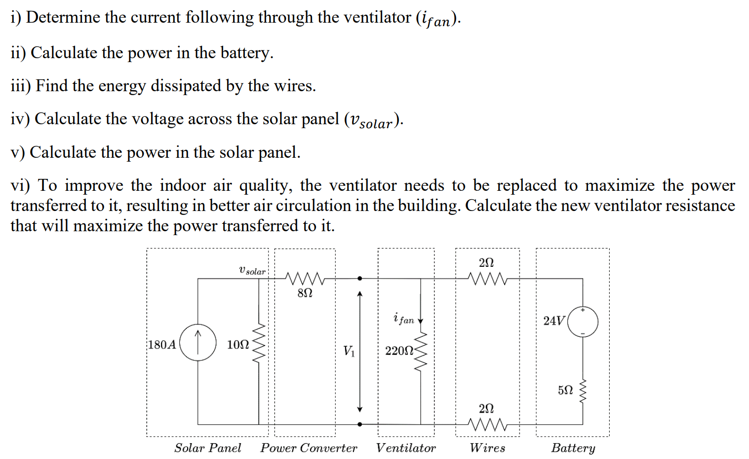 Solved i) Determine the current following through the | Chegg.com