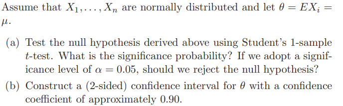 Assume That X1 … Xn Are Normally Distributed And Let