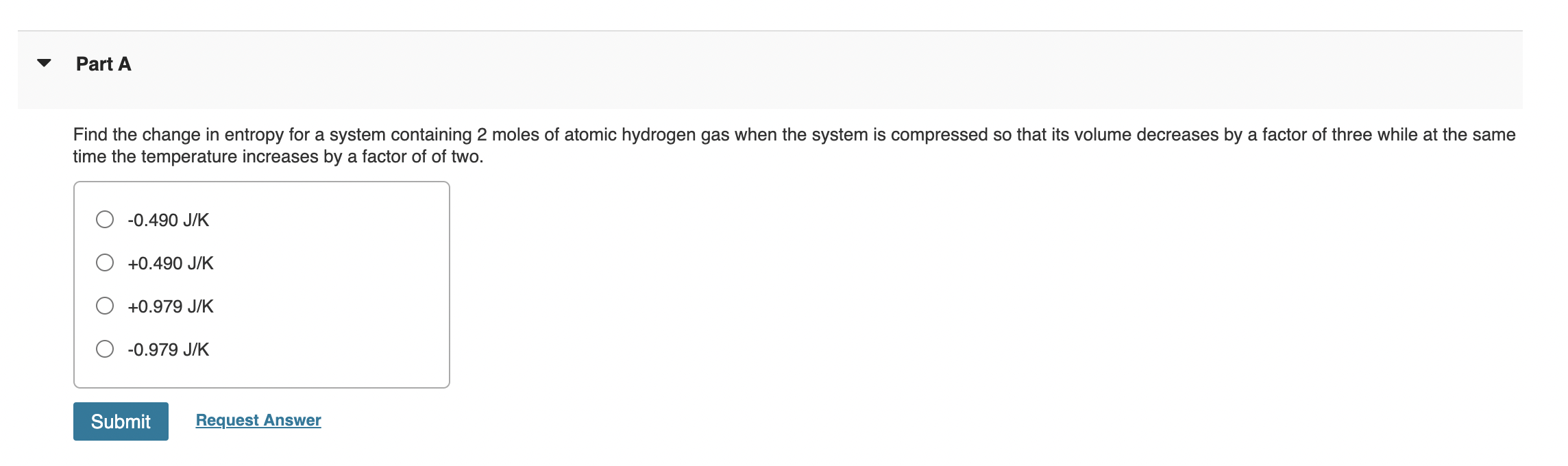 Solved Find the change in entropy for a system containing 2 | Chegg.com
