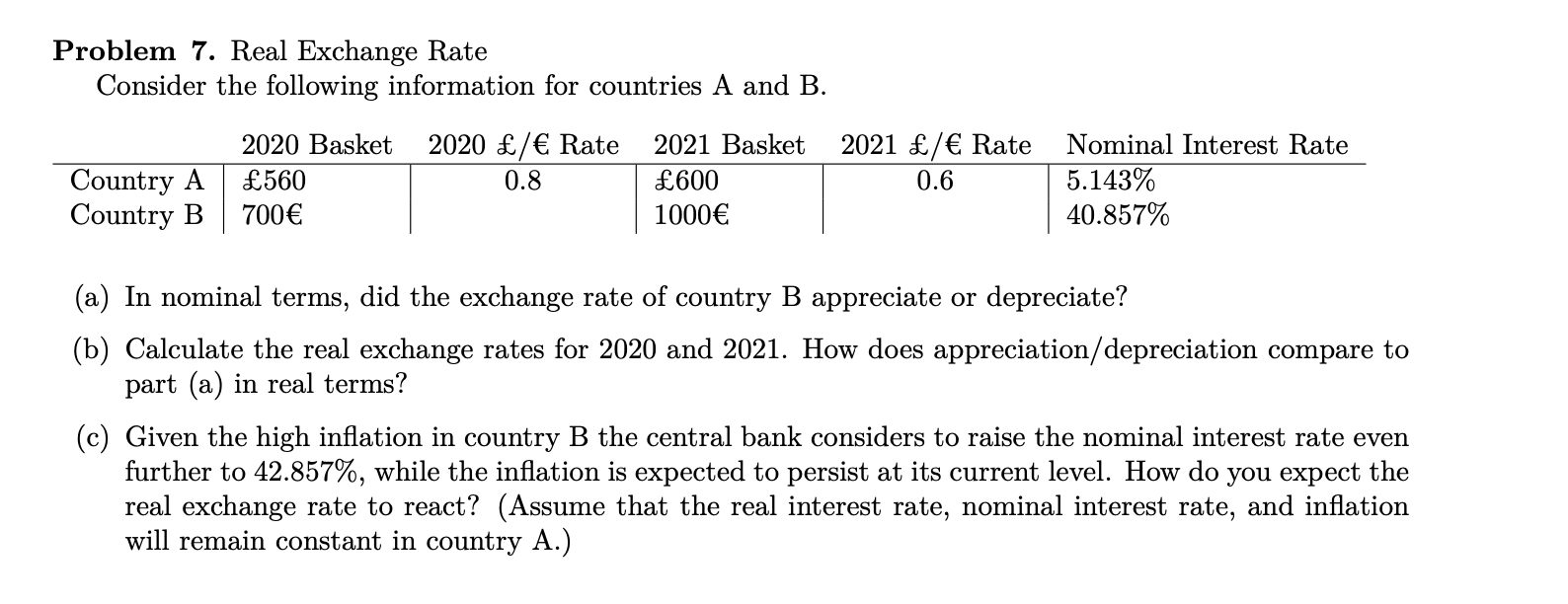 Solved Problem 7. Real Exchange Rate Consider the following | Chegg.com