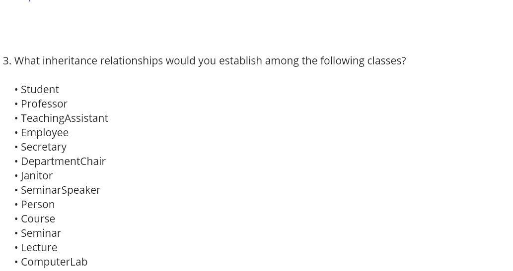 Solved 3. What inheritance relationships would you establish | Chegg.com