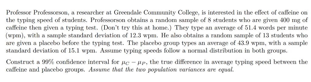 Solved Professor Professorson, a researcher at Greendale | Chegg.com