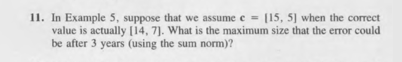 Solved 4. Give the sum and max norms of the following | Chegg.com
