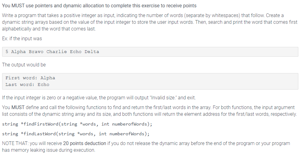 Solved You MUST use pointers and dynamic allocation to | Chegg.com