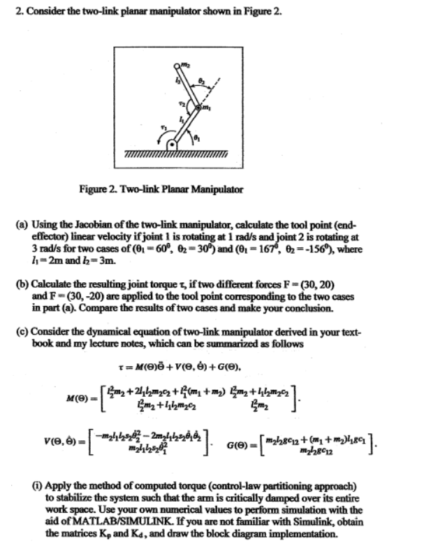 Solved 2. Consider the two-link planar manipulator shown in | Chegg.com