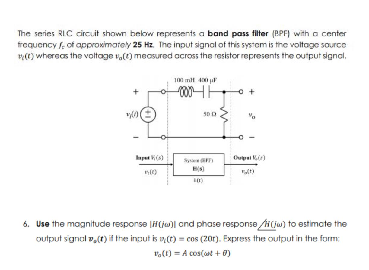 Solved The series RLC circuit shown below represents a band | Chegg.com